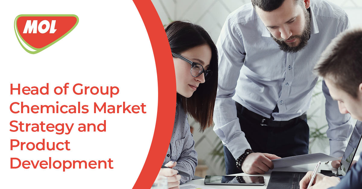 MOL Magyarország - HEAD OF GROUP CHEMICALS MARKET STRATEGY AND PRODUCT ...